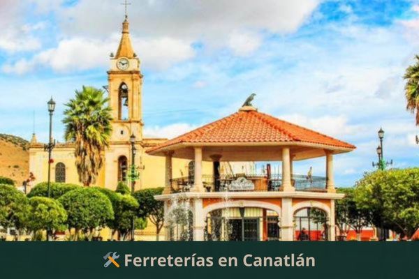 Ferreterías en Canatlán Cerca de Mí ☎ Abiertas Hoy